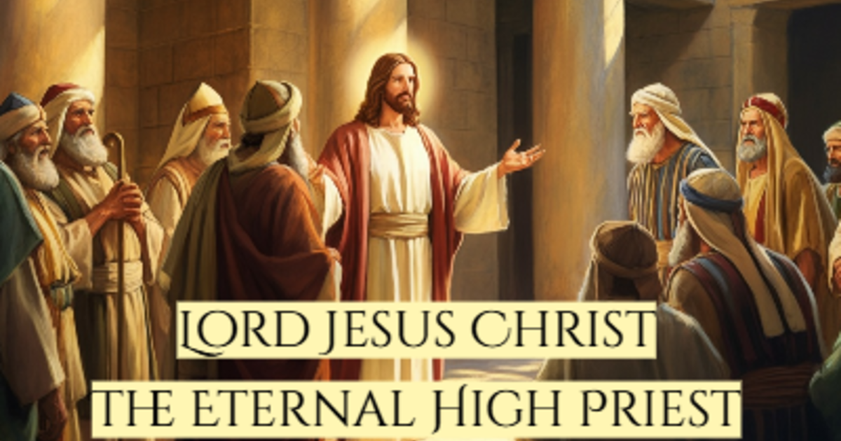 JESUS CHRIST HIGH PRIEST | Parish of St Osmund