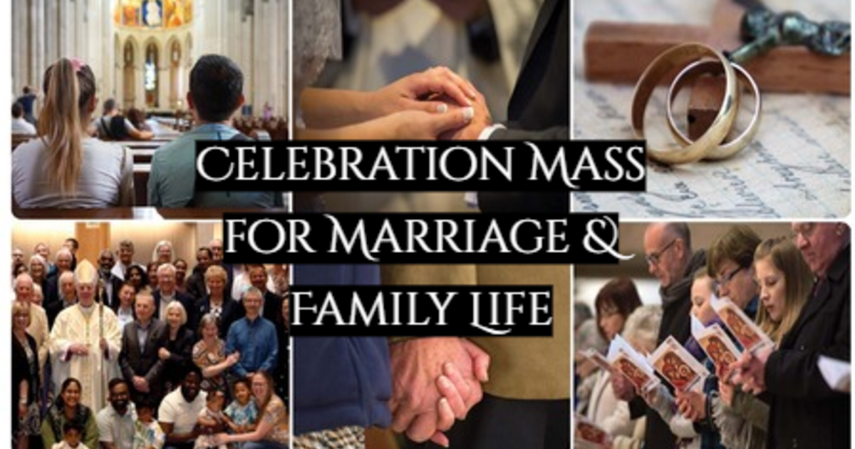 Celebration Mass for Marriage & Family Life | Parish of St Osmund